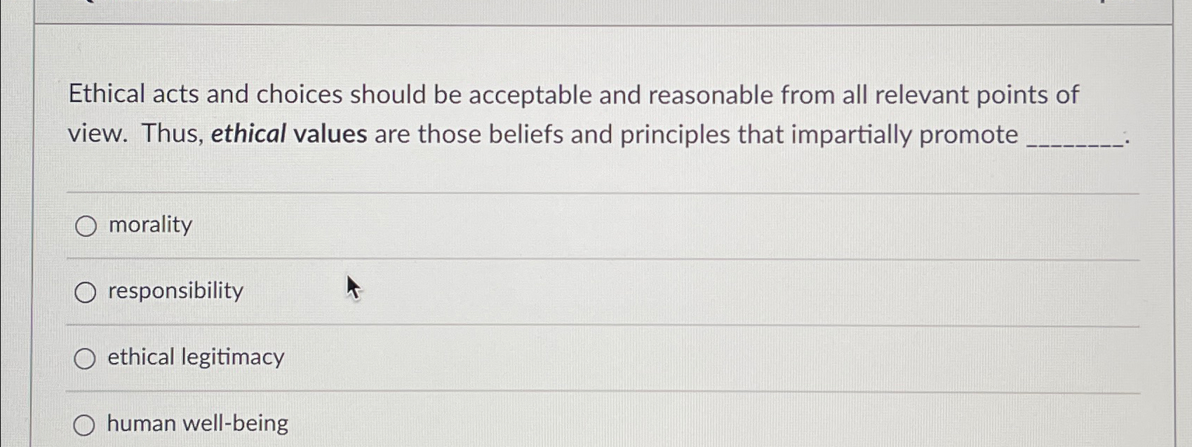 Solved Ethical acts and choices should be acceptable and | Chegg.com