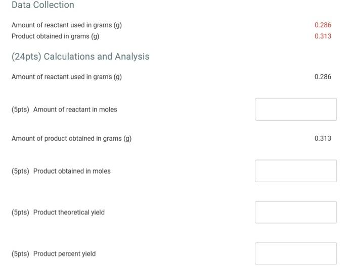 Data Collection Amount of reactant used in grams (g) | Chegg.com