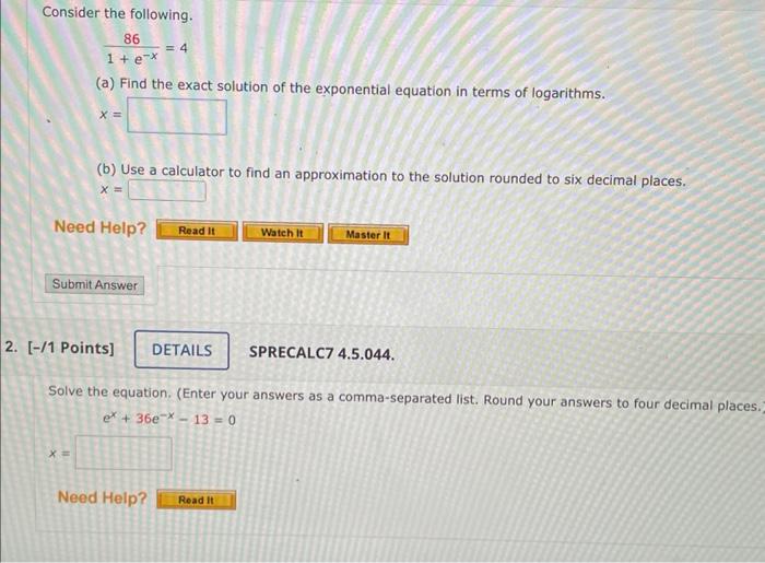 Solved Consider the following. 1+e−x86=4 (a) Find the exact | Chegg.com