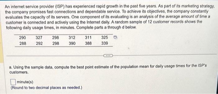 Solved An internet service provider (ISP) has experienced | Chegg.com