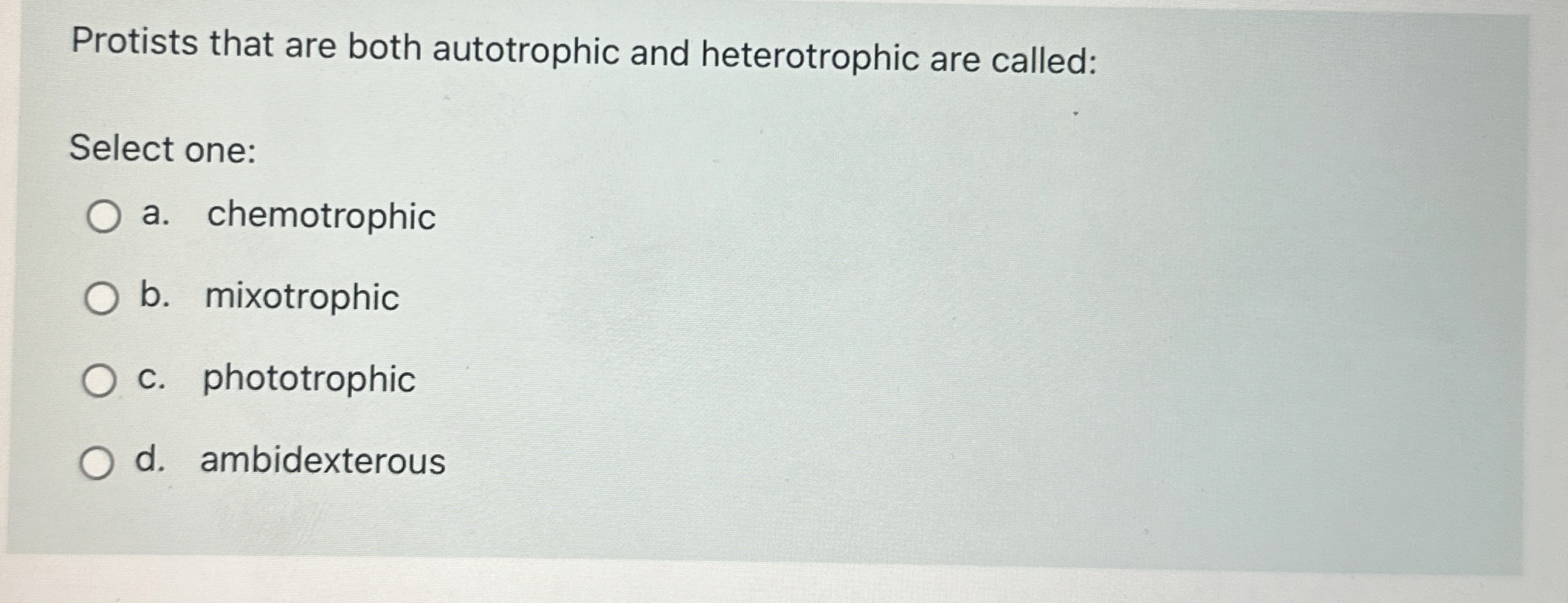 Solved Protists that are both autotrophic and heterotrophic | Chegg.com