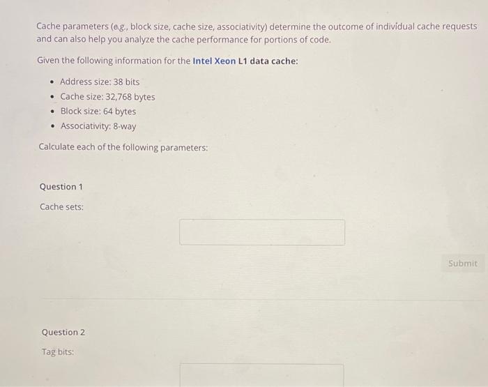 Solved Cache parameters (eg, block size, cache size, | Chegg.com