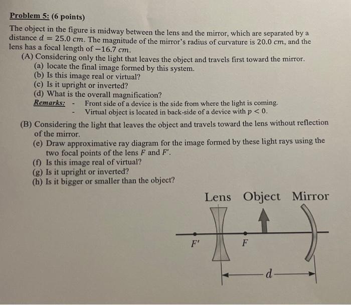 Solved Problem 5: (6 points) The object in the figure is | Chegg.com