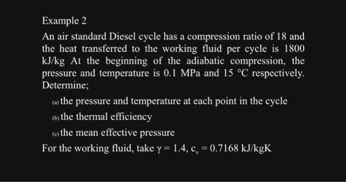 Solved Example 2 An air standard Diesel cycle has a | Chegg.com
