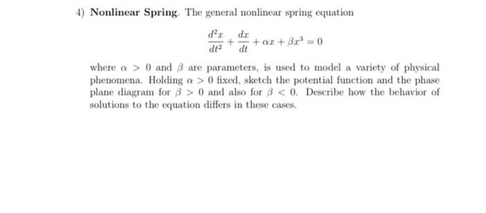 Solved 4) Nonlinear Spring. The general nonlinear spring | Chegg.com
