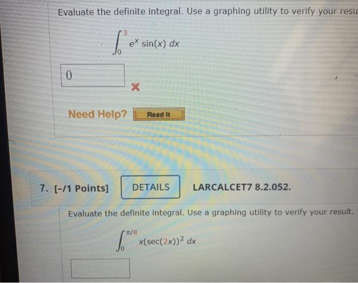 Solved Evaluate the definite integral. Use a graphing | Chegg.com