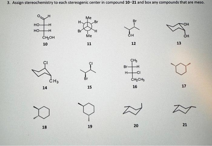 Solved 3. Assign stereochemistry to each stereogenic center | Chegg.com
