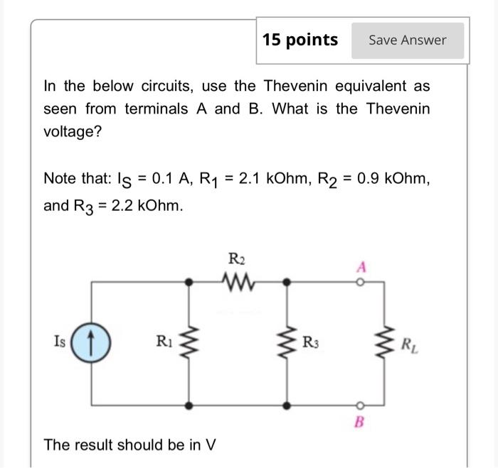 Solved In the below circuits, use the Thevenin equivalent as | Chegg.com