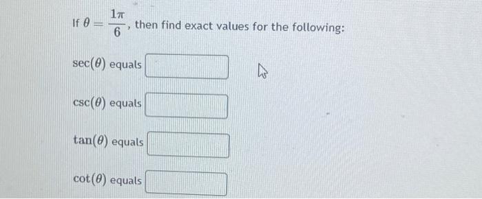 Solved If Ꮎ 1TT 6 D then find exact values for the | Chegg.com
