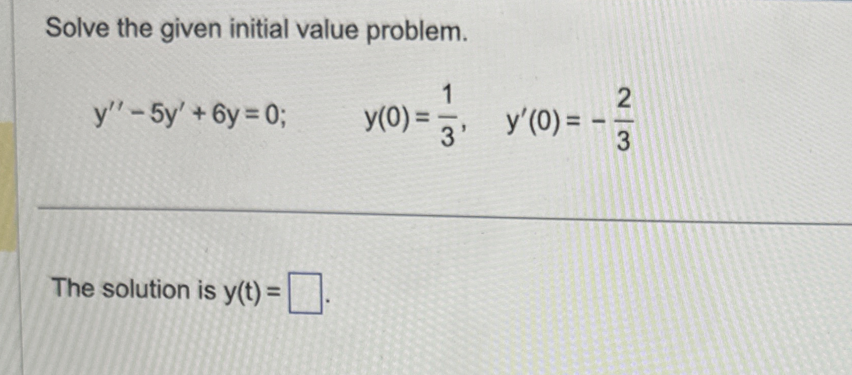 Solved Solve the given initial value | Chegg.com