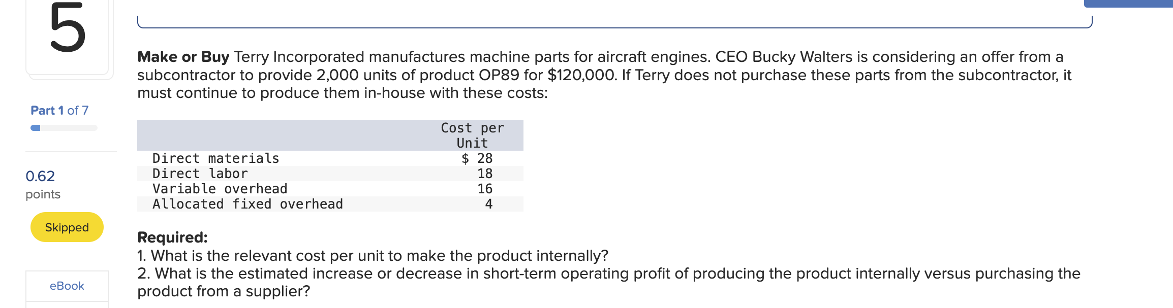 Solved Make or Buy Terry Incorporated manufactures machine | Chegg.com