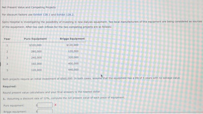 Solved Net Present Value and Competing Projects For discount | Chegg.com