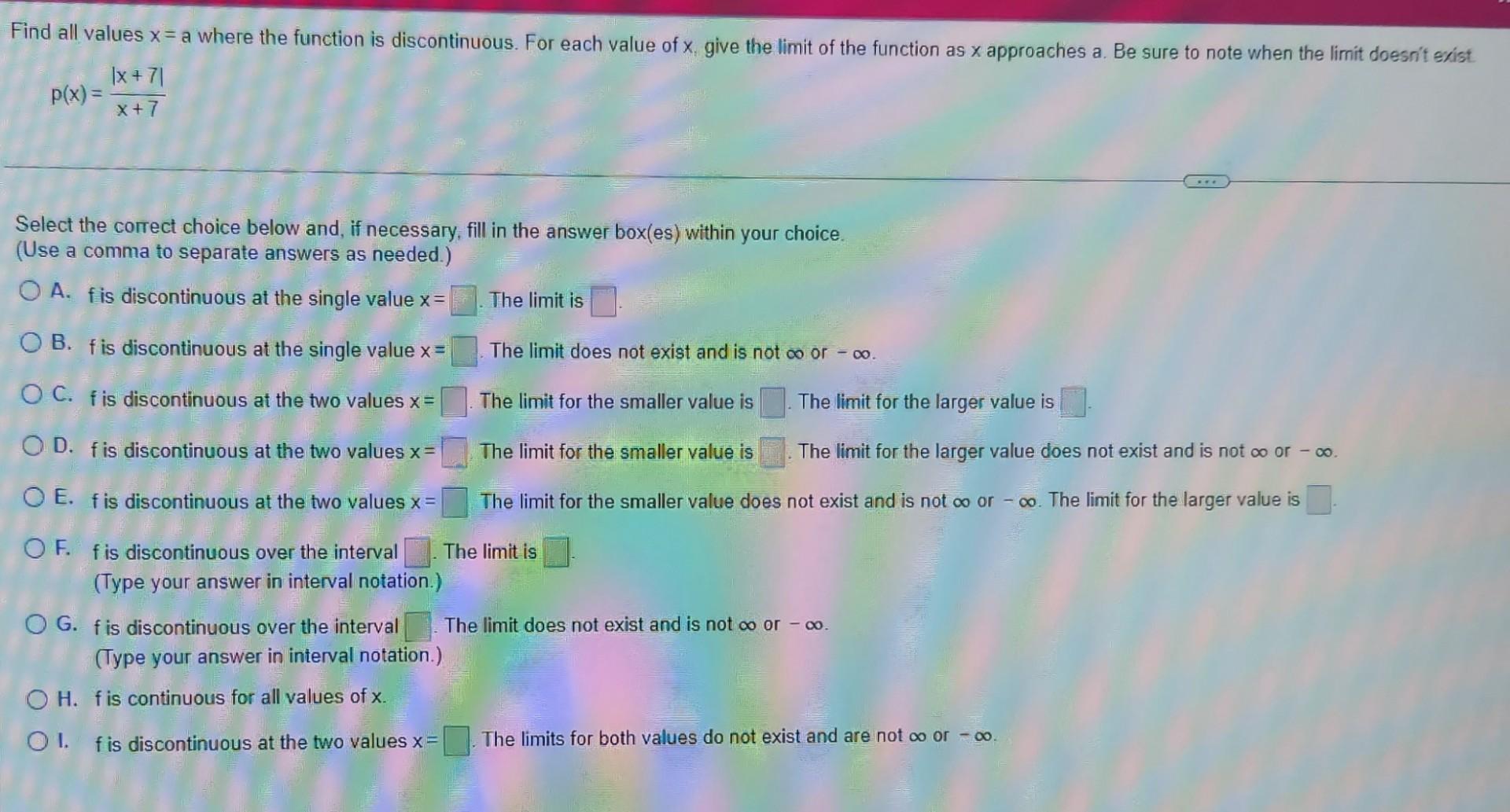 Solved Find all values x=a where the function is | Chegg.com