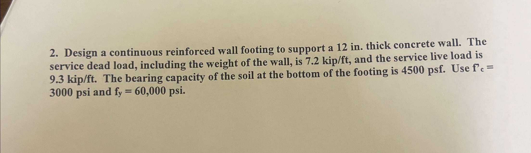 Solved Design a continuous reinforced wall footing to | Chegg.com