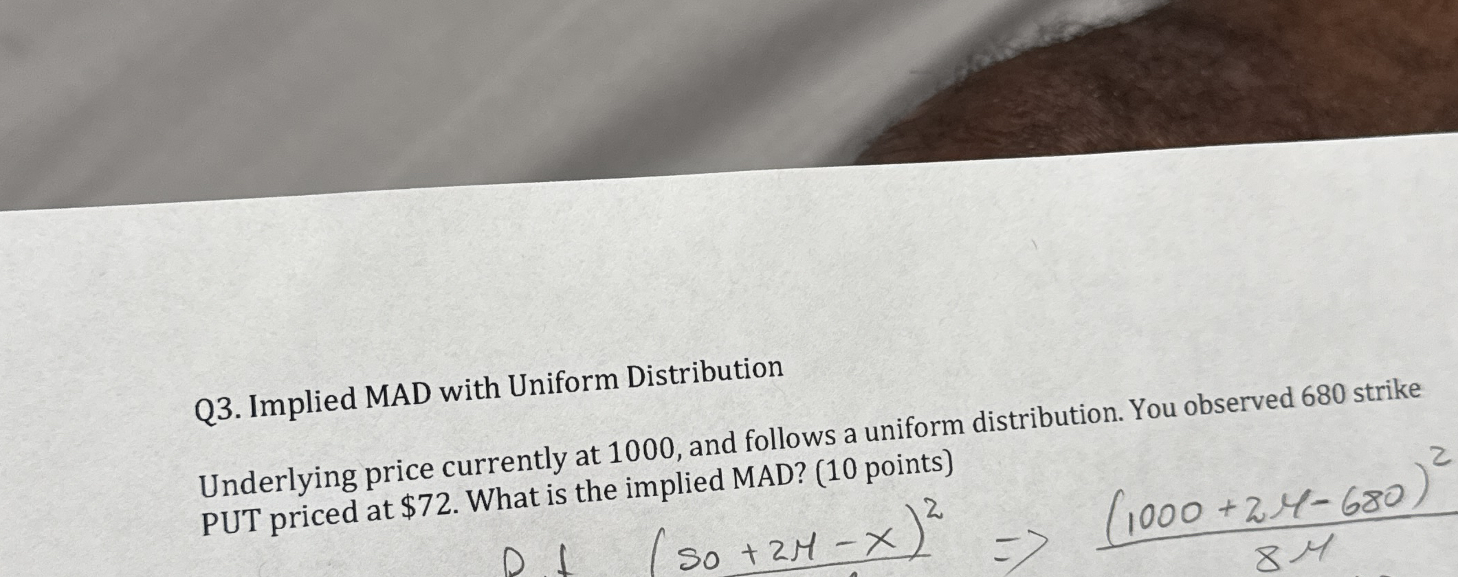 Solved Q3. ﻿Implied MAD with Uniform DistributionUnderlying | Chegg.com