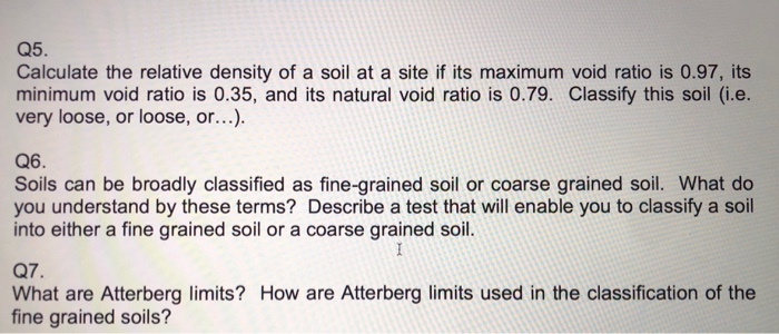 Solved Q5. Calculate the relative density of a soil at a | Chegg.com