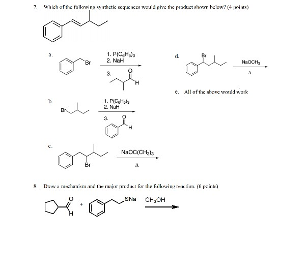 Solved 7. Which of the following synthetic sequences would | Chegg.com
