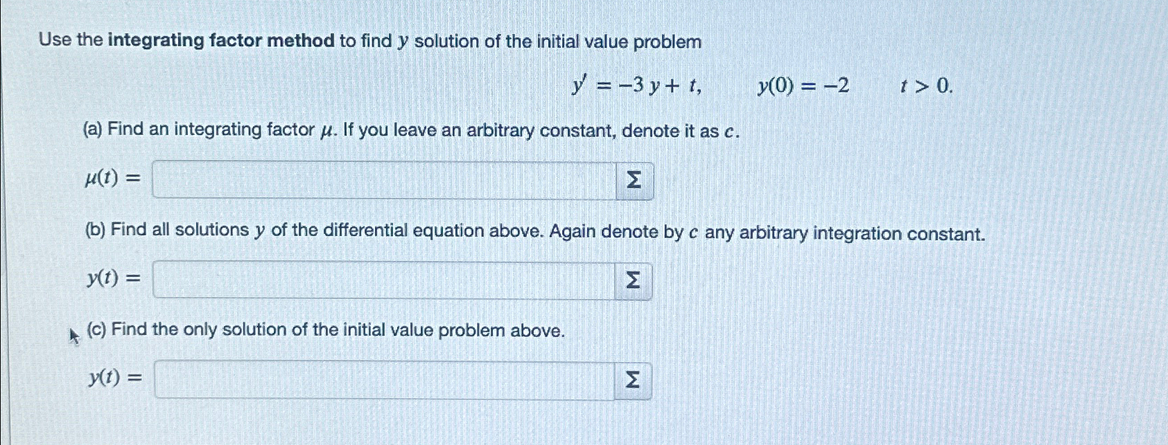 Solved Use the integrating factor method to find y ﻿solution | Chegg.com