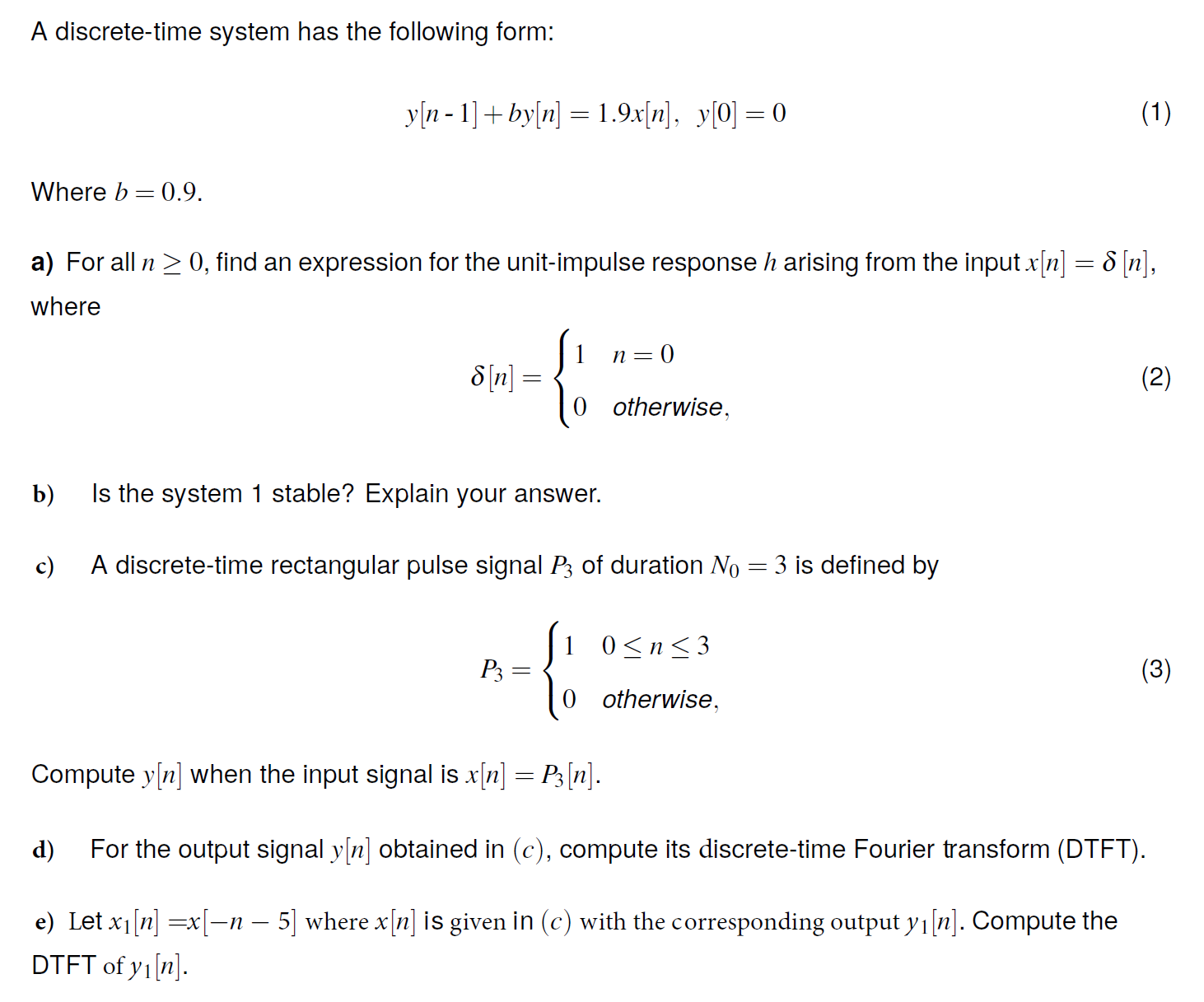 Solved A discrete-time system has the following | Chegg.com