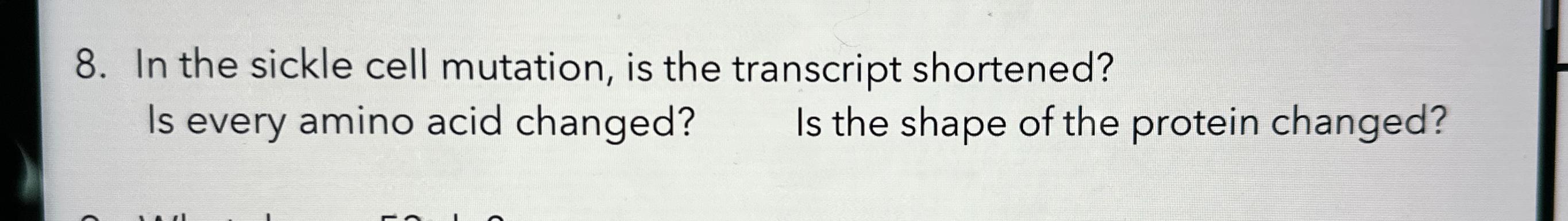 Solved In the sickle cell mutation, is the transcript | Chegg.com