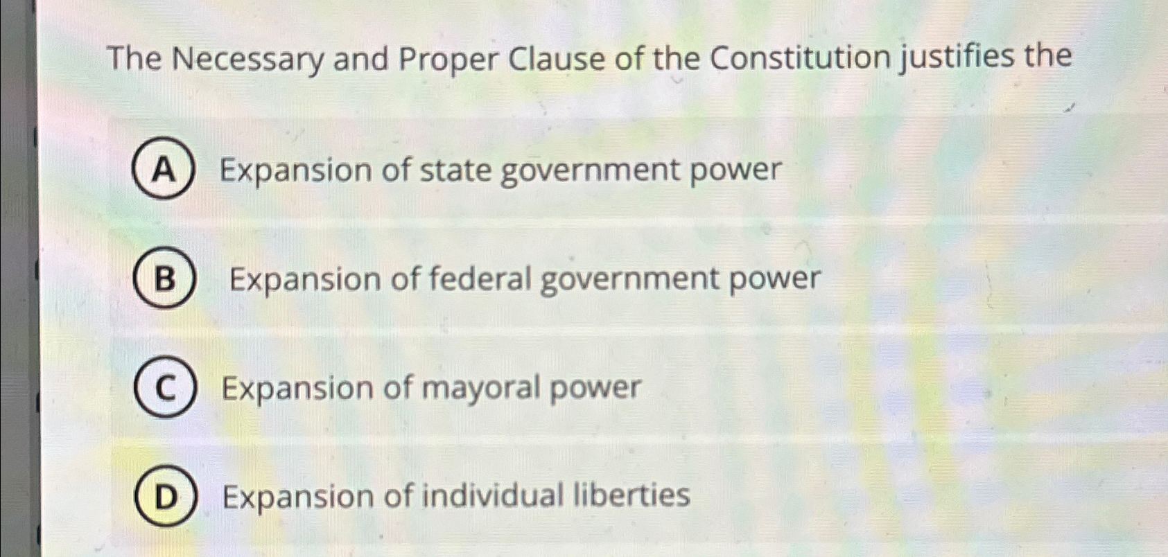 Solved The Necessary and Proper Clause of the Constitution | Chegg.com
