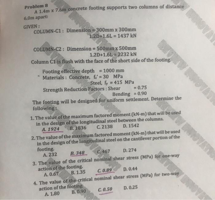 Solved A 1.4 m×7.6 m concrete footing supports two columns | Chegg.com