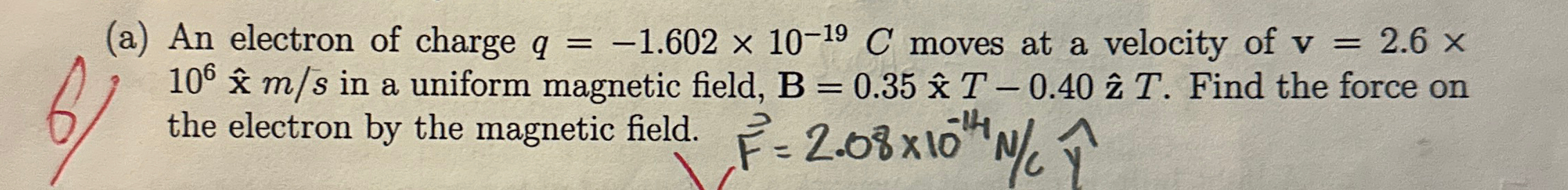 (a) ﻿An electron of charge q=-1.602×10-19C ﻿moves at | Chegg.com