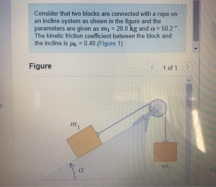 Solved Consider that two blocks are connected with a rope on | Chegg.com