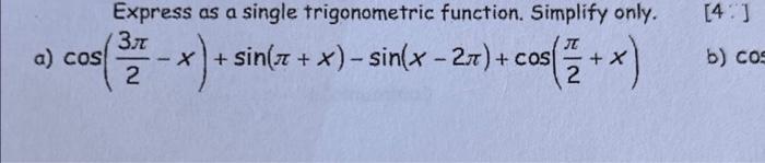 Solved Express as a single trigonometric function. Simplify | Chegg.com