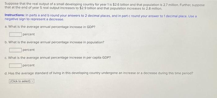 Solved Suppose that the real output of a small developing | Chegg.com