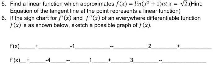 Solved 5. Find a linear function which approximates | Chegg.com