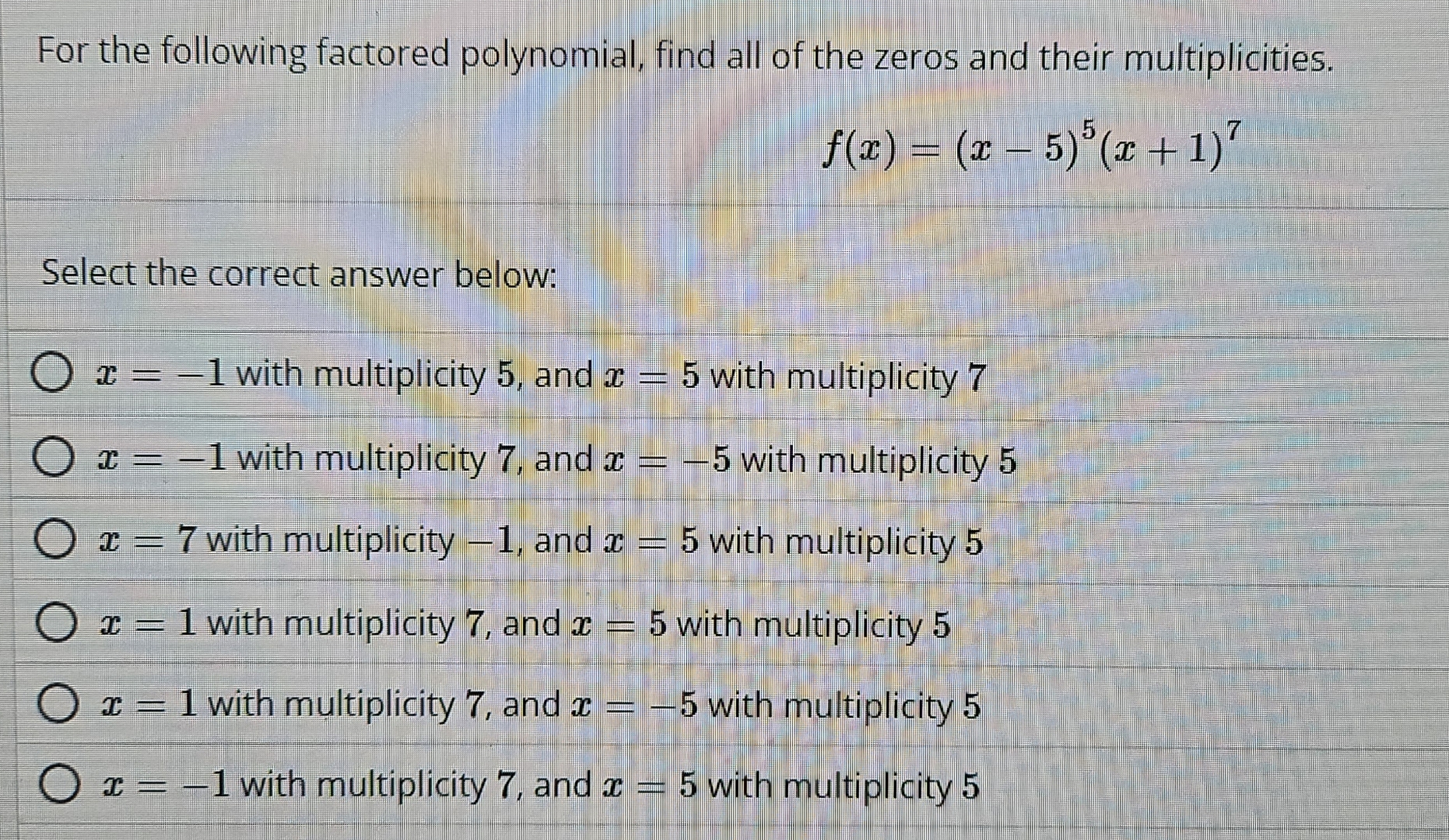 Solved For the following factored polynomial, find all of | Chegg.com