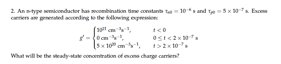Solved An n-type semiconductor has recombination time | Chegg.com