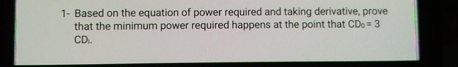 Solved 1- Based on the equation of power required and taking | Chegg.com