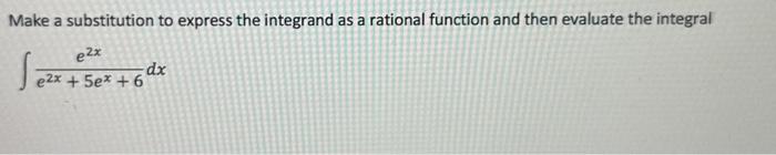 Solved Make a substitution to express the integrand as a | Chegg.com