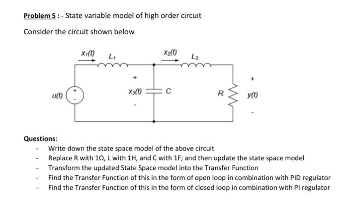 Solved Problem 5: - State variable model of high order | Chegg.com