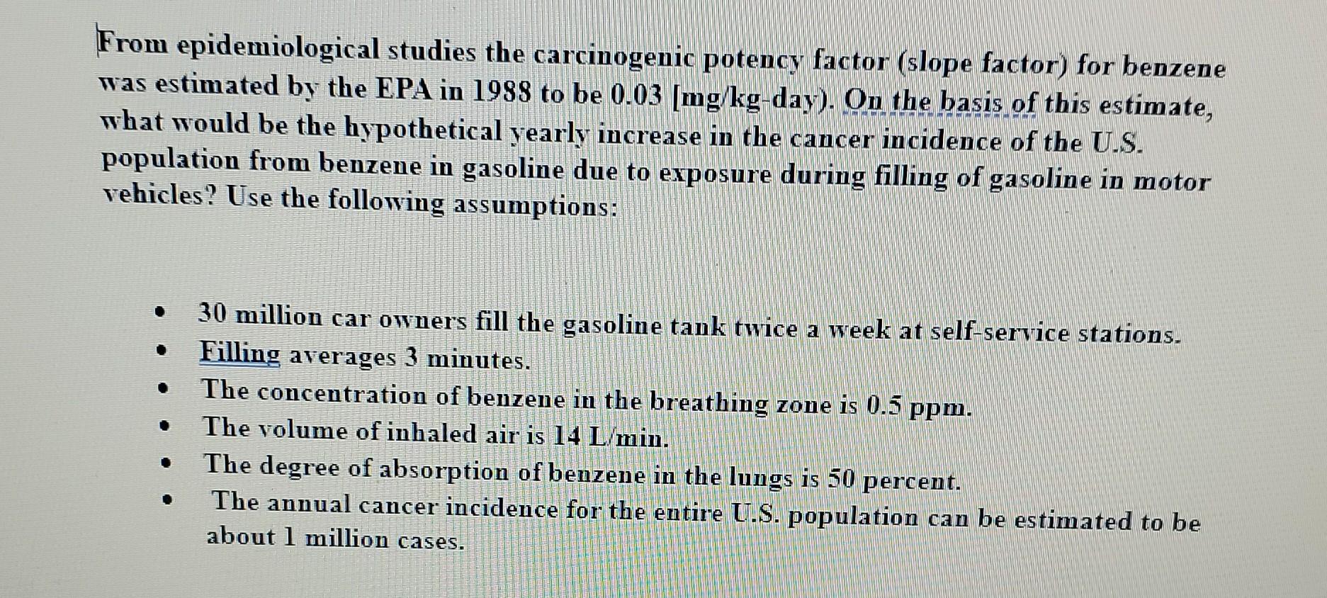 Solved From epidemiological studies the carcinogenic potency | Chegg.com