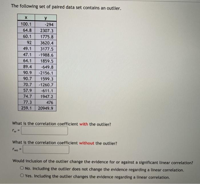 Solved The following set of paired data set contains an | Chegg.com