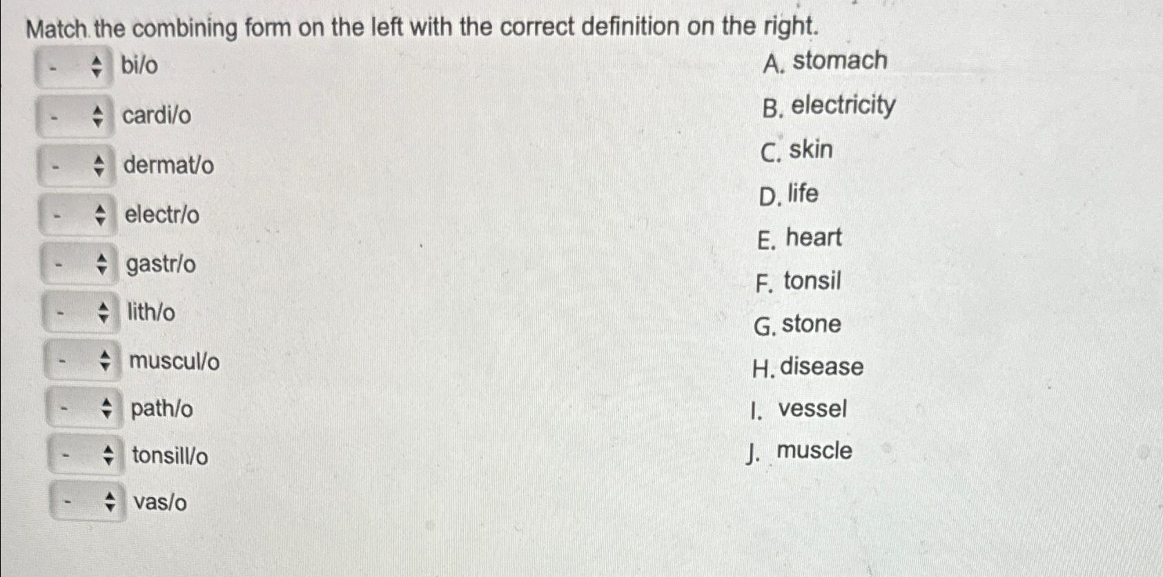 Solved Match the combining form on the left with the correct | Chegg.com