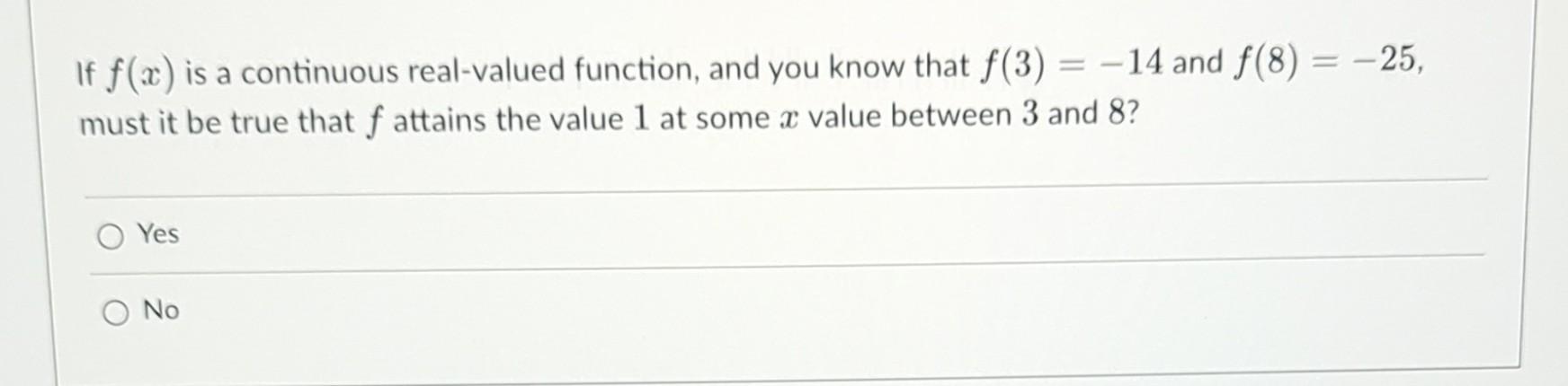 Solved If f(x) is a continuous real-valued function, and you | Chegg.com