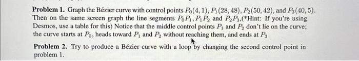 Solved Problem 1. Graph the Bézier curve with control points | Chegg.com