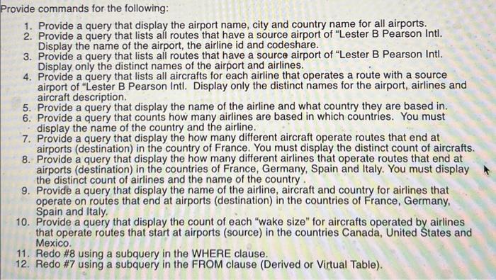 Solved Provide commands for the following: 1. Provide a | Chegg.com