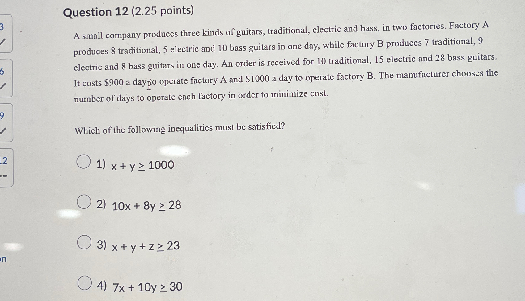 Solved Question 12 (2.25 ﻿points)A small company produces | Chegg.com