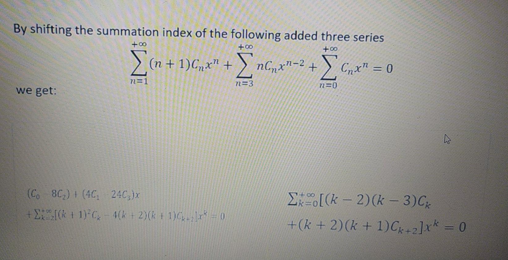 Solved By shifting the summation index of the following | Chegg.com