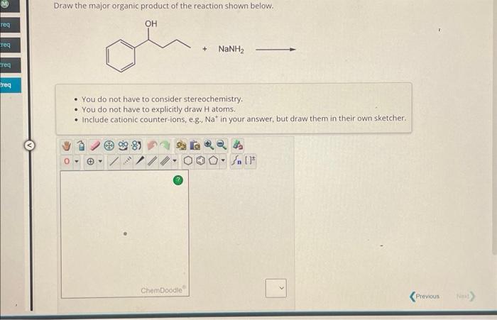 Solved Draw the major organic product of the reaction shown | Chegg.com
