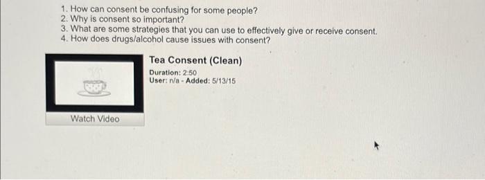Solved 1. How can consent be confusing for some people? 2. | Chegg.com