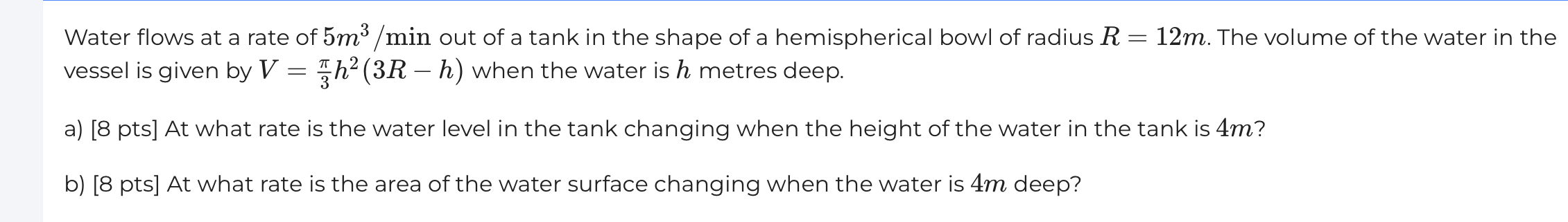 Solved Water flows at a rate of 5m3min ﻿out of a tank in the | Chegg.com