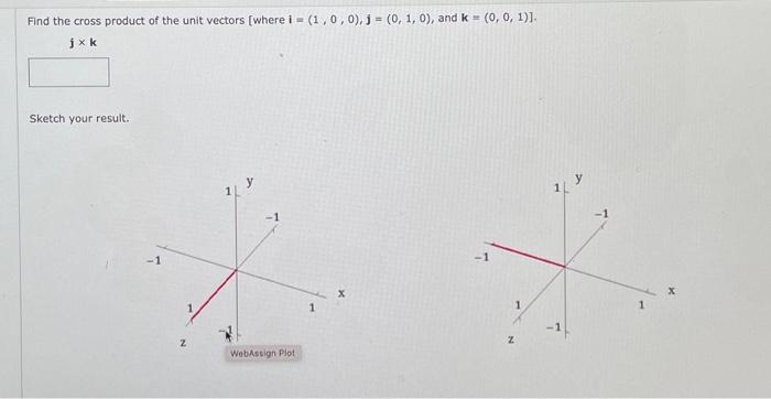 Solved Find the cross product of the unit vectors [ where | Chegg.com