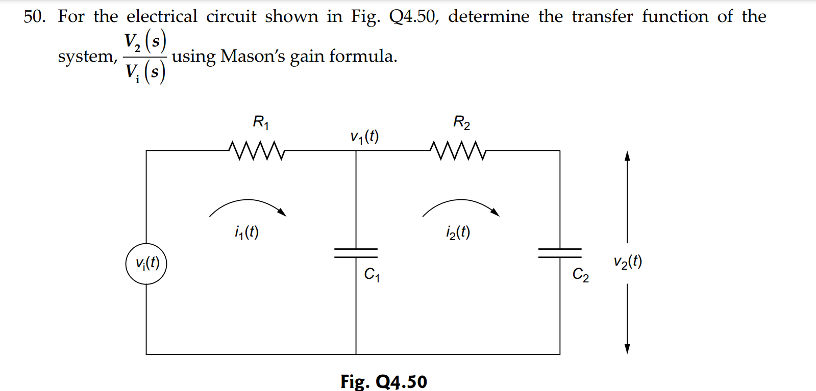 [Solved]: For the electrical circuit shown in Fig. Q4.50, de