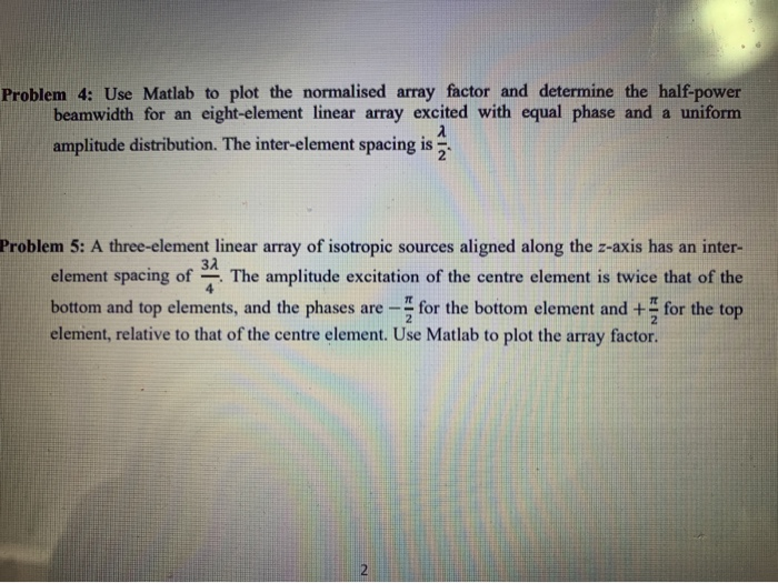 Solved Problem 4 Use Matlab To Plot The Normalised Array